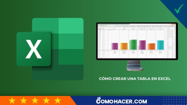 ¿Cómo crear una tabla en Excel? - Guía rápida para crear tablas en Excel | Cómo hacer