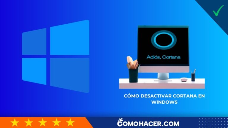 ¿Cómo desactivar Cortana en Windows? - Guía rápida para desactivar ...