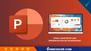 ¿Cómo compartir una presentación de PowerPoint? - Comparte tus diapositivas | Cómo hacer
